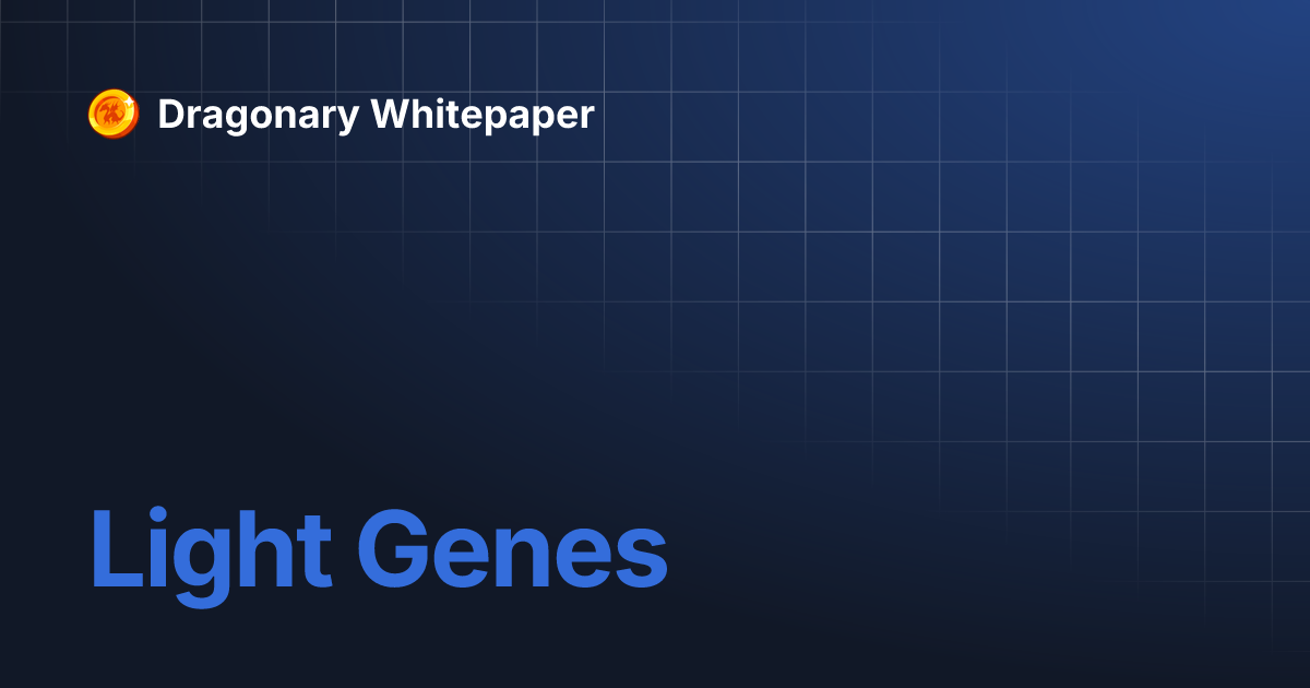 Light Genes | Dragonary Whitepaper